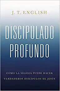 DISCIPULADO PROFUNDO COMO LA IGLESIA PUEDE HACER VERDADEROS DISCIPULOS – Librería CDA