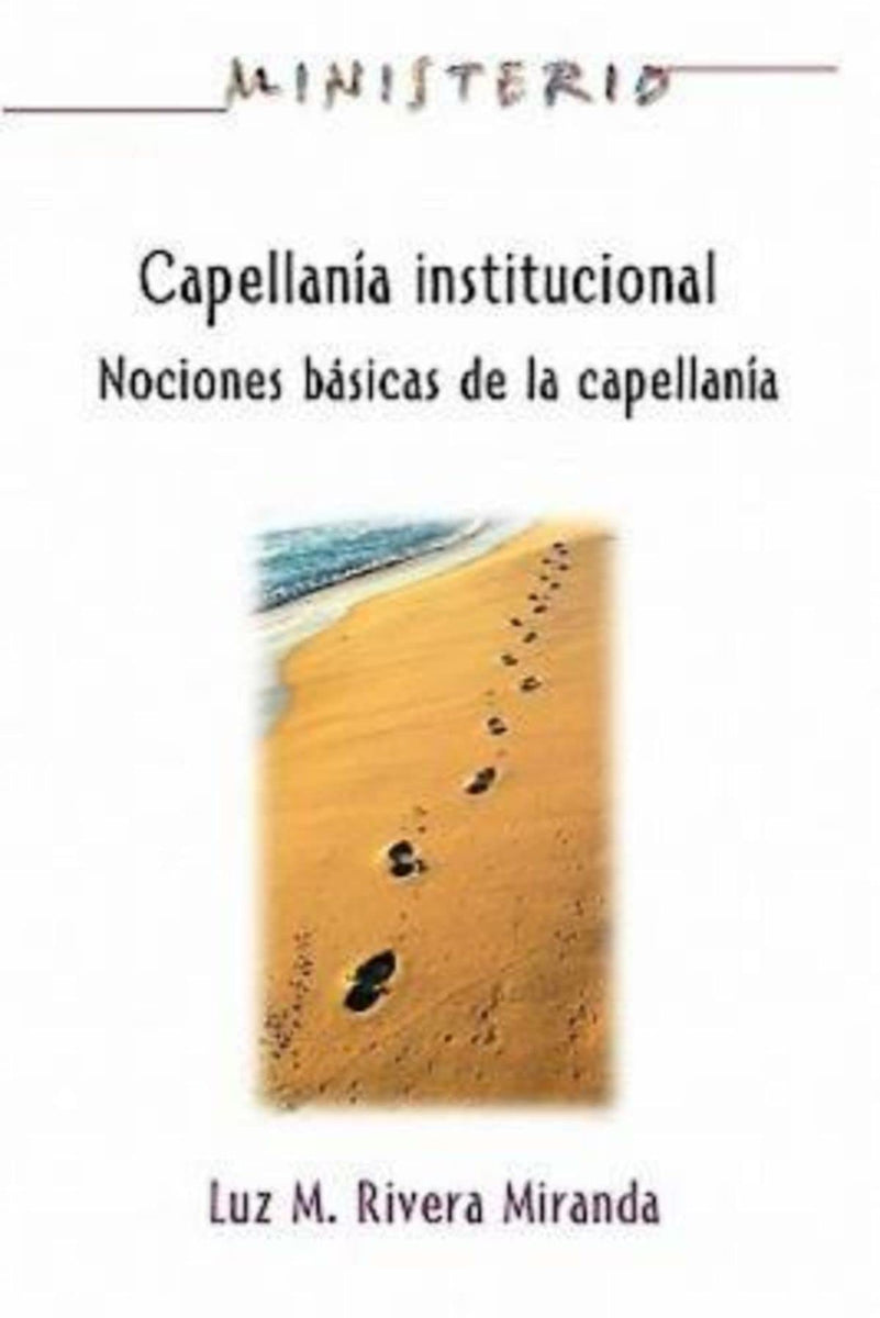 CAPELLANÍA INSTITUCIONAL- NOCIONES BÁSICAS DE LA CAPELLANÍA – Librería CDA