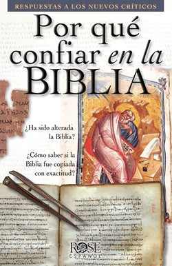 POR QUÉ CONFIAR EN LA BIBLIA- RESPUESTAS A LOS NUEVOS CRÍTICOS- PANFLE ...